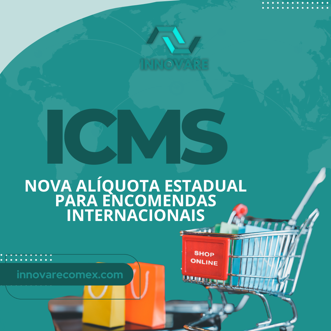 ICMS 2024: Nova Alíquota Estadual para Encomendas Internacionais
